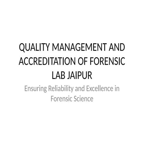 Quality_Management_Accreditation_Forensic_Lab.pptx
