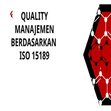 QUALITY MANAJEMEN BERDASARKAN ISO 15189 - Copy.pptx