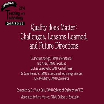 Quality does Matter - Implementations across TAMU System | PPT