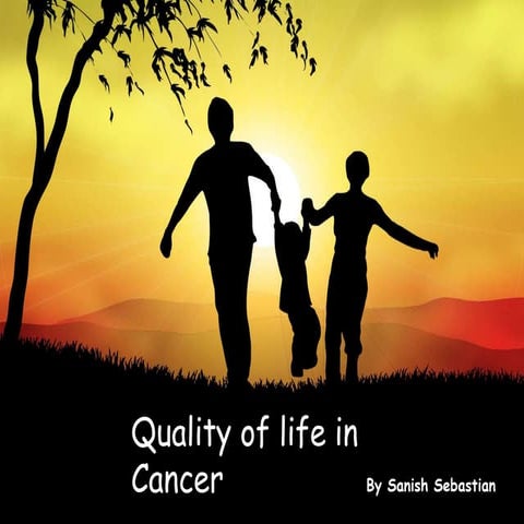 quality of life cancer | PPTX