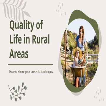 Quality of Life in Rural Areas by Slidesgo.pptx