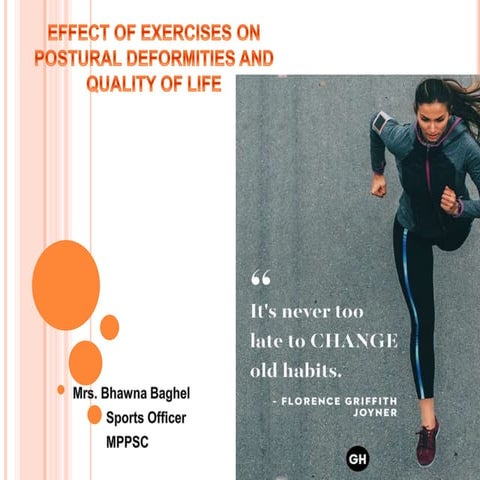 EFFECT OF EXERCISES ON POSTURAL DEFORMITIES AND QUALITY OF LIFE | PPTX