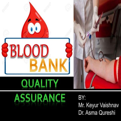 Blood Bank: Structure, Process & Outcome | PPTX