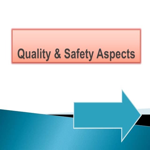 Quality & safety management aspects | PPTX