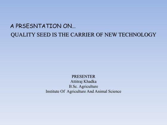 Seed Quality and Characters of good quality Seeds.pptx