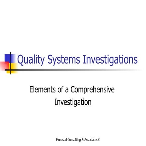 Quality Systems Investigations | PPT