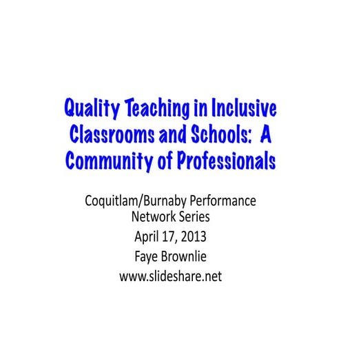 Quality teaching.coquitlam burnaby.april 2013 | PPT