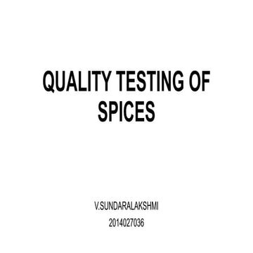 Quality testing of spices | PPTX