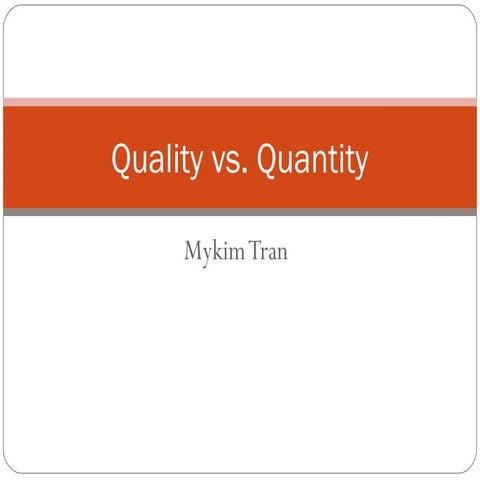 Quality vs quantity | PPT