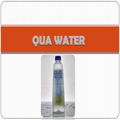 Qua mineral water | PPTX
