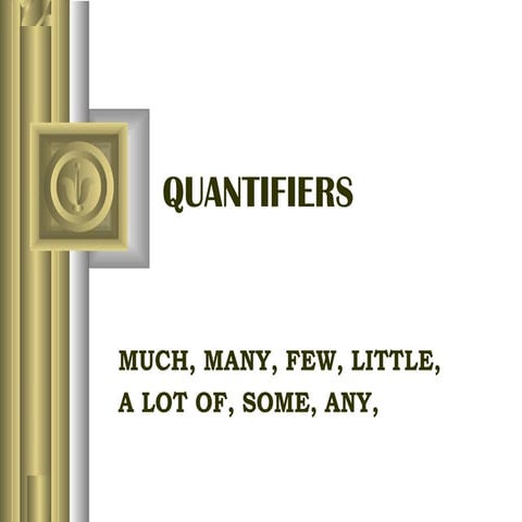 Quantifiers Some Any A Little A Few Any Much Quantifiers ESL Games