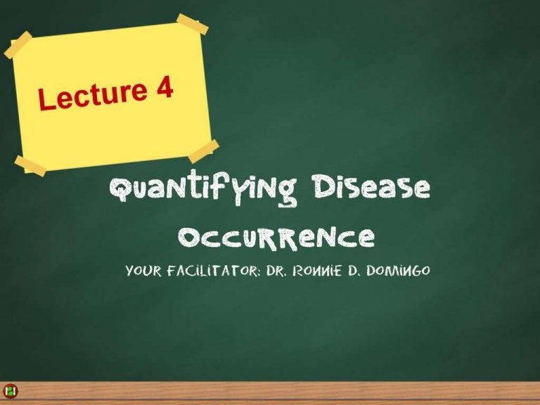 Quantifying Disease Occurence RD Domingo