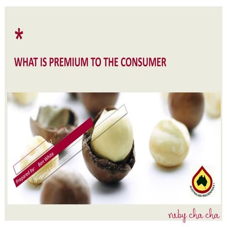 Quantifying premium positioning who is and what does a premium consumer ...