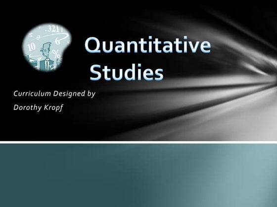 Topic 1 introduction to quantitative research | PPT