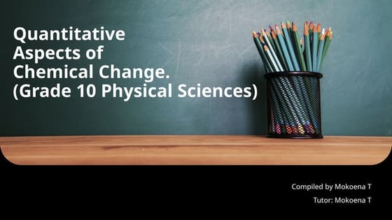 Quantitative aspects of chemical change - grade 10 | ODP | Chemistry | Science