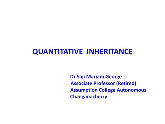 Quantitative characters and Genes | PPT