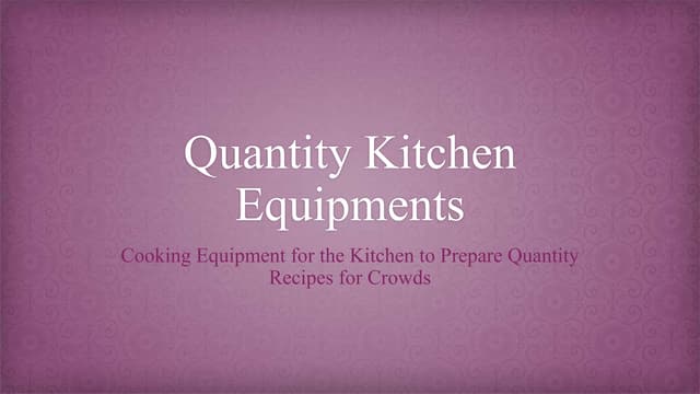 Large Equipment in the Kitchen | PPTX
