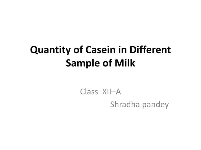Chemistry project part 1 caseins in milk...... | PDF