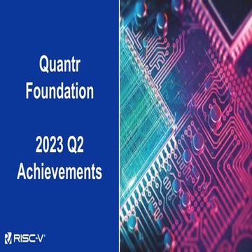 Quantr Foundation 2023 Q2 Achievements.pptx