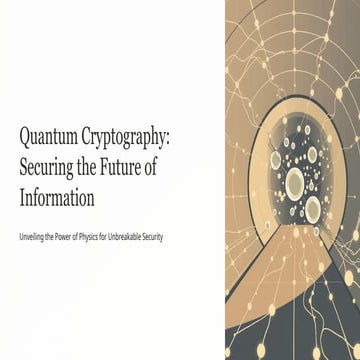 Quantum-Cryptography-Securing-the-Future-of-Information.pptx