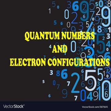 Quantum Numbers And Electron Configuration Lesson2and3 Pptx