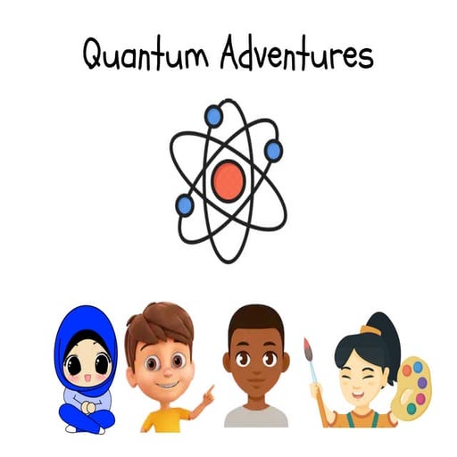 STEAM School Education Quantum Adventures Game.pdf