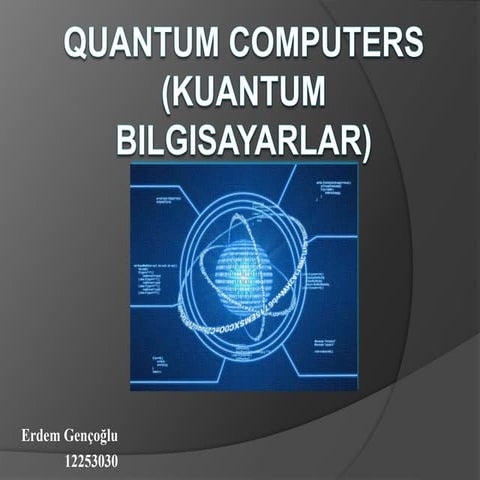 Quantum computers | PPTX