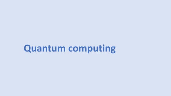 Quantum Computing.pptx | Physics | Science