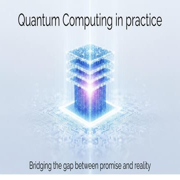Quantum computing in practice 2025, Immo Salo, Qubit Value Oy.pdf