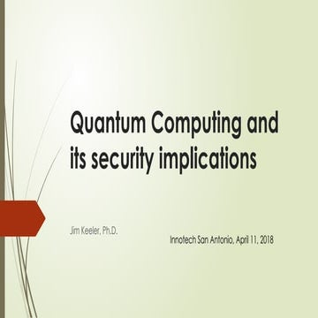 quantumcomputi545458ewinnotechsav2-180416133211.pptx