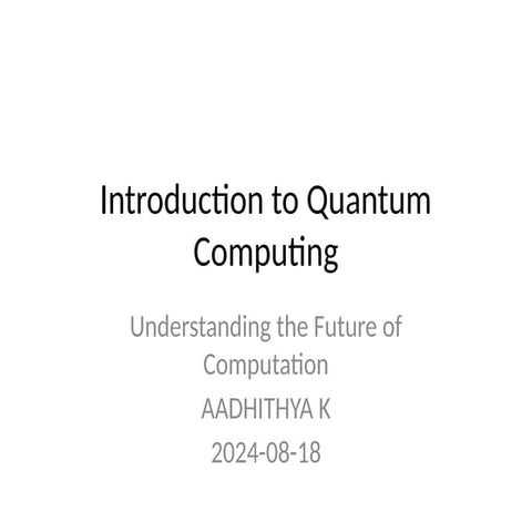 The Rise of Quantum Computing - Presentation File | PPTX
