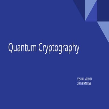 Overview of theory Quantum Cryptography and it's applications.ppt