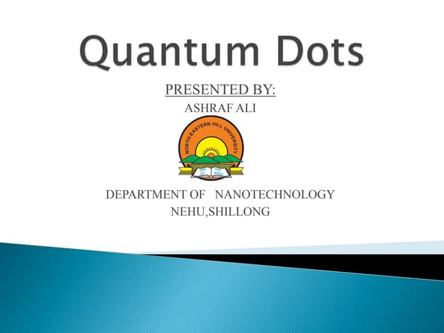 Quantum Dots And Their Properties | PDF