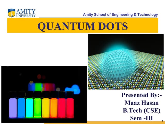 Quantum Dots And Their Properties | PDF
