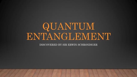 Quantum entanglement (1).pptx