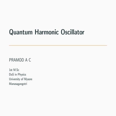Quantum Harmonic Oscillator:Analytic method | PDF