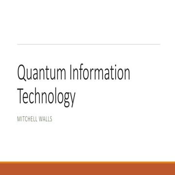 Quantum information technology | PPTX
