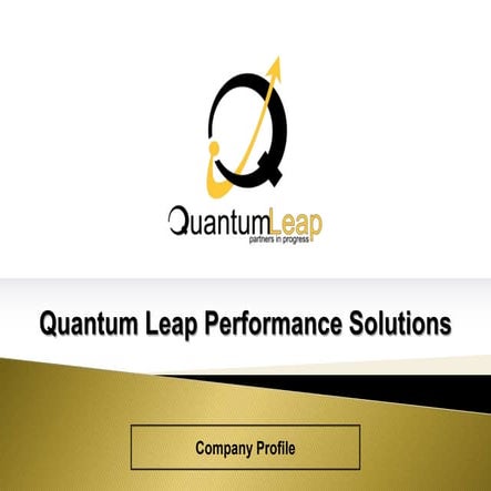 Quantum Leap Performance Solutions Profile | PPTX