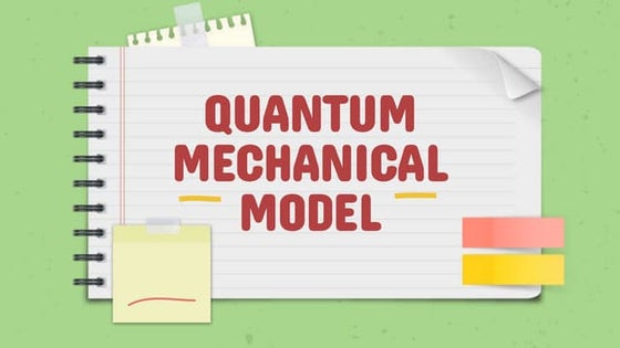 Quantum-Mechanical Model of the Atom - Basic Concepts and Exercises | PPT