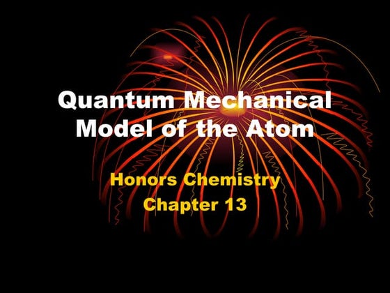 Lesson #1 quantum mechanical model | PPTX | Physics | Science