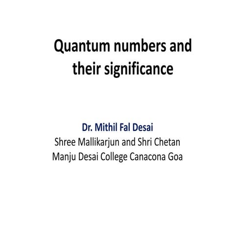 Quantum number and their significance | PPTX