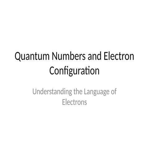 Quantum_Numbers_Electron___Config_Presentation.pptx