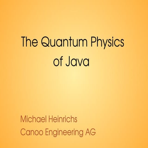 The Quantum Physics Of Java Ppt 