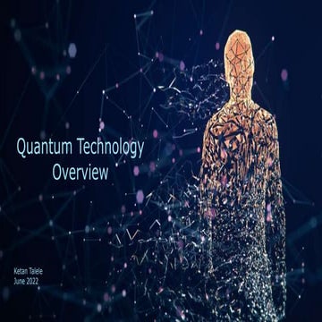Quantum Technology Overview | PPTX
