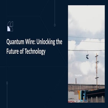 Quantum confinement: Quantum wire and its applications | PPTX