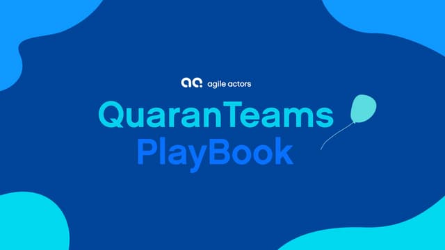 Agile Actors Quaranteam Playbook Ppt
