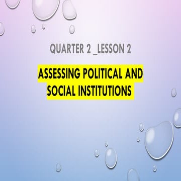 Quarter-4_lesson-2_Assessing-Political-and-Social-Institutions (5).pptx