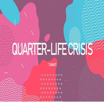 QUARTER-LIFE CRISIS.pptx