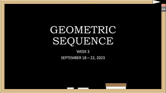 Geometric Sequence & Series.pptx | Physics | Science
