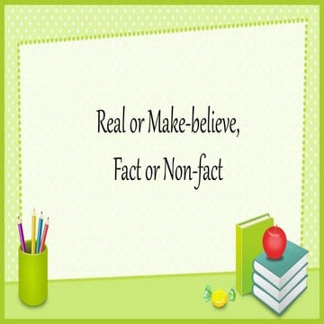 English-6_Real or Make-Believe.pptx